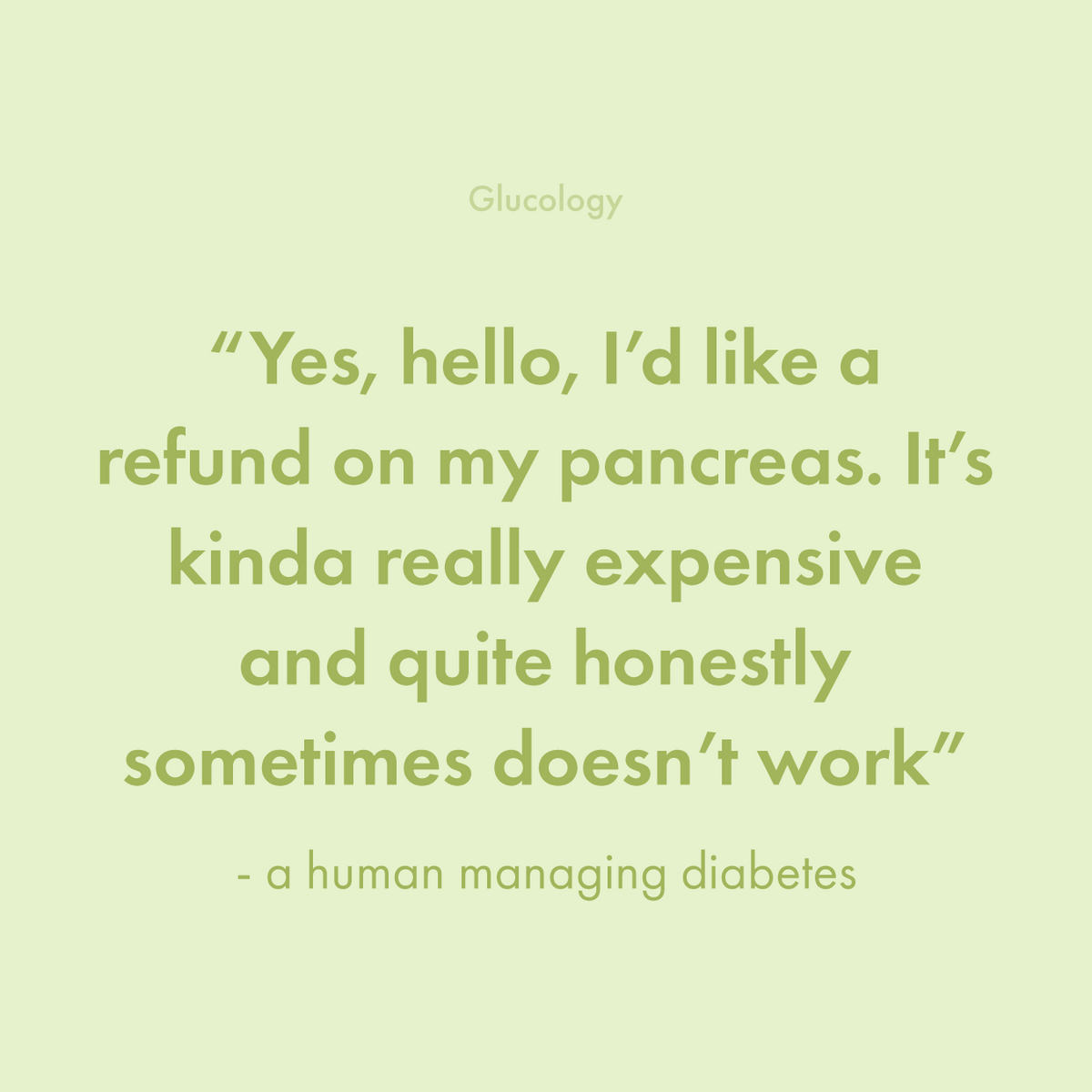I'd like a refund on my pancreas please | Diabetes Memes – Glucology Store